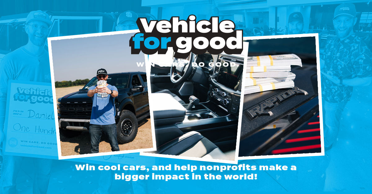 Vehicle for Good | Win Cars. Do Good.
